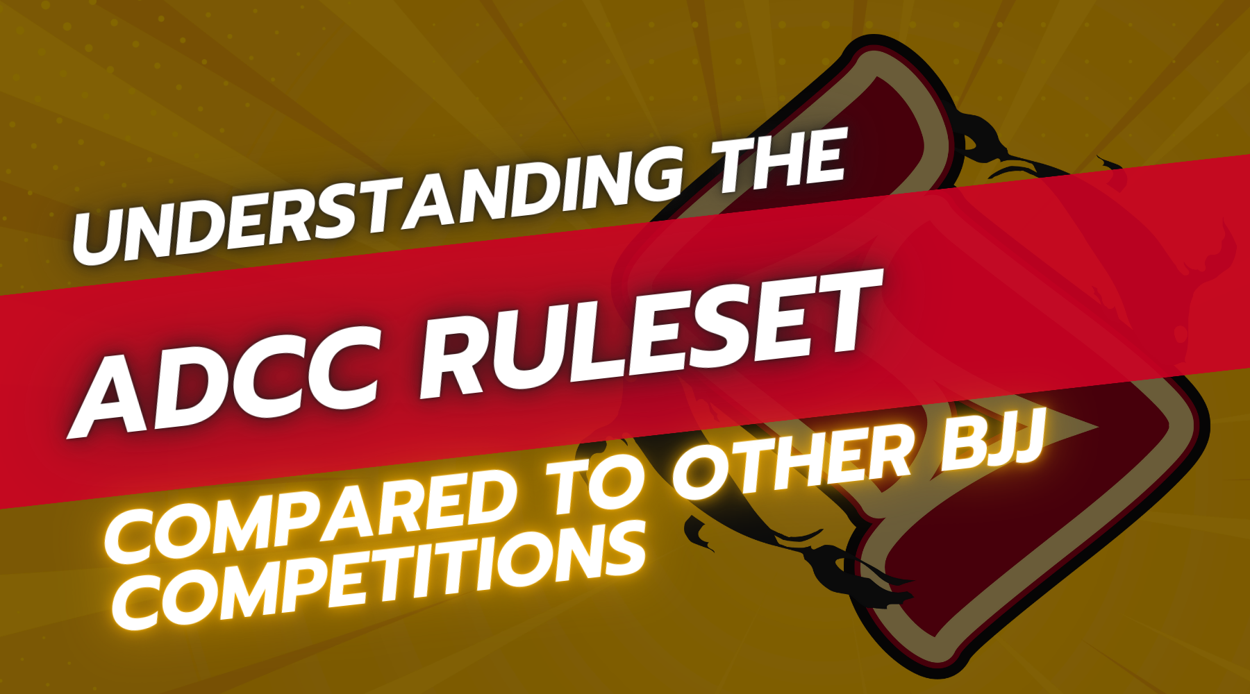 Understanding the ADCC Ruleset Compared to Other BJJ Competitions – Tempura Brand Supply Co